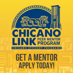 Chicano Link Peer Mentor Program | Chicano Student Programs